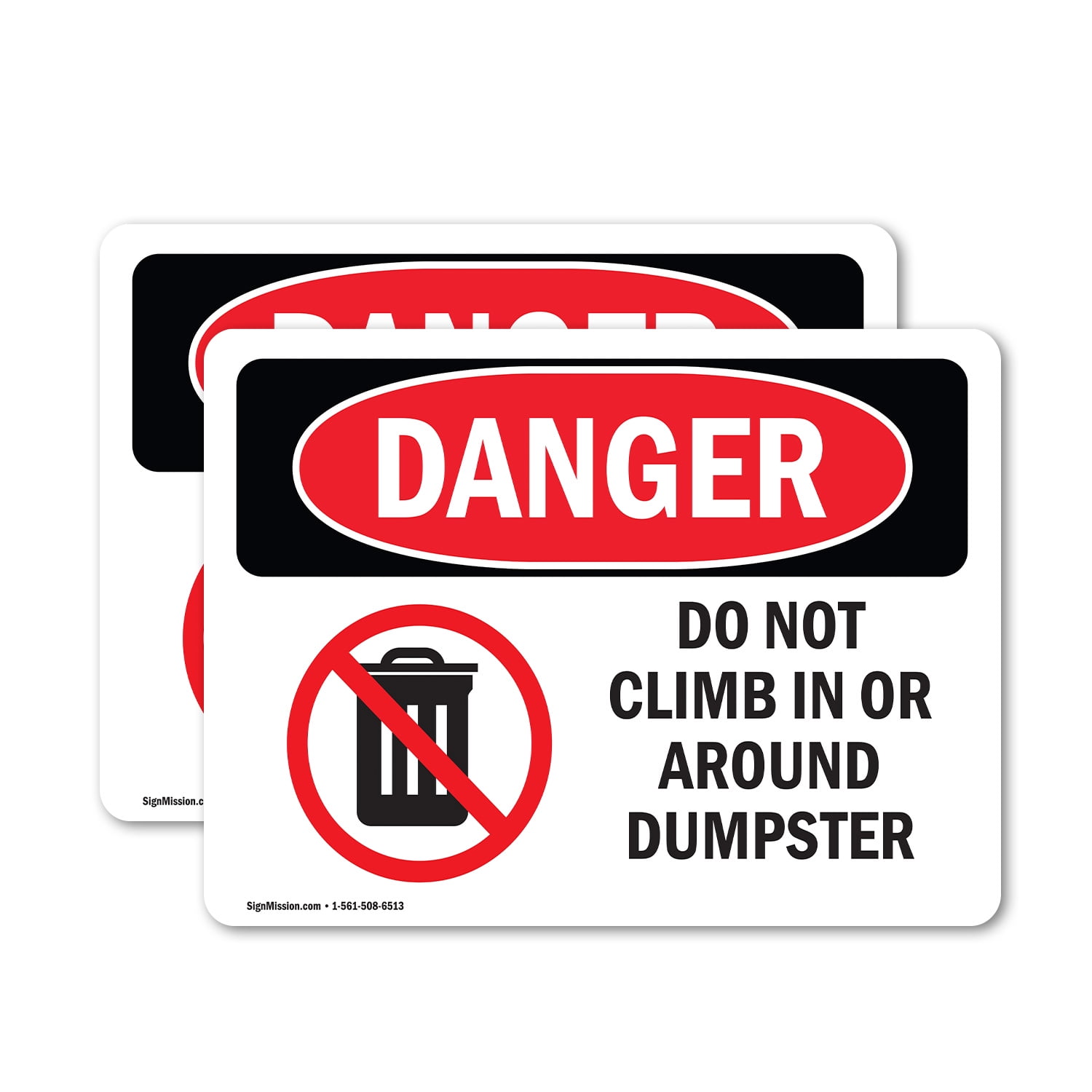 (2 Pack) Do Not Climb In Or Around Dumpster OSHA Danger Sign 18 Inch X ...