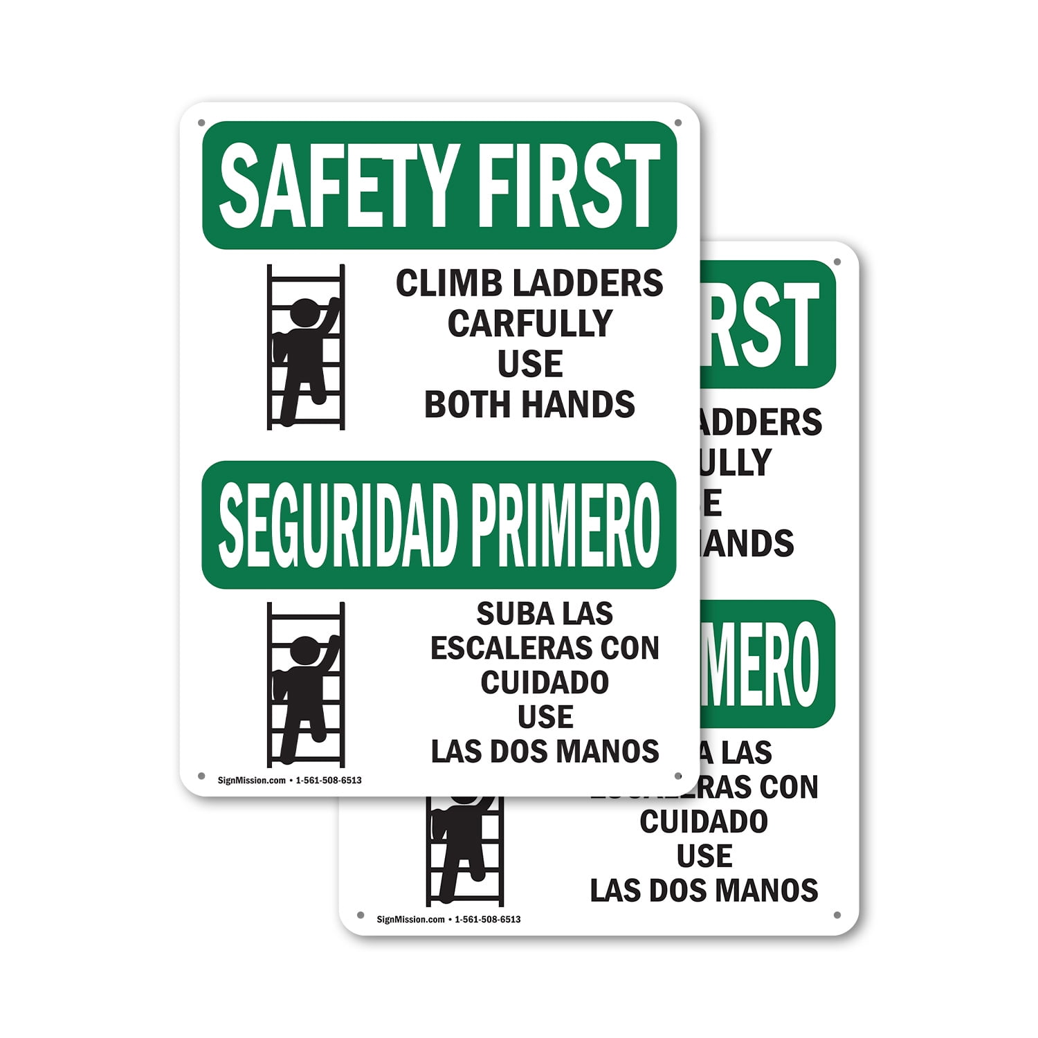 (2 Pack) Climb Ladders Carefully Bilingual OSHA Safety First Sign 12 ...