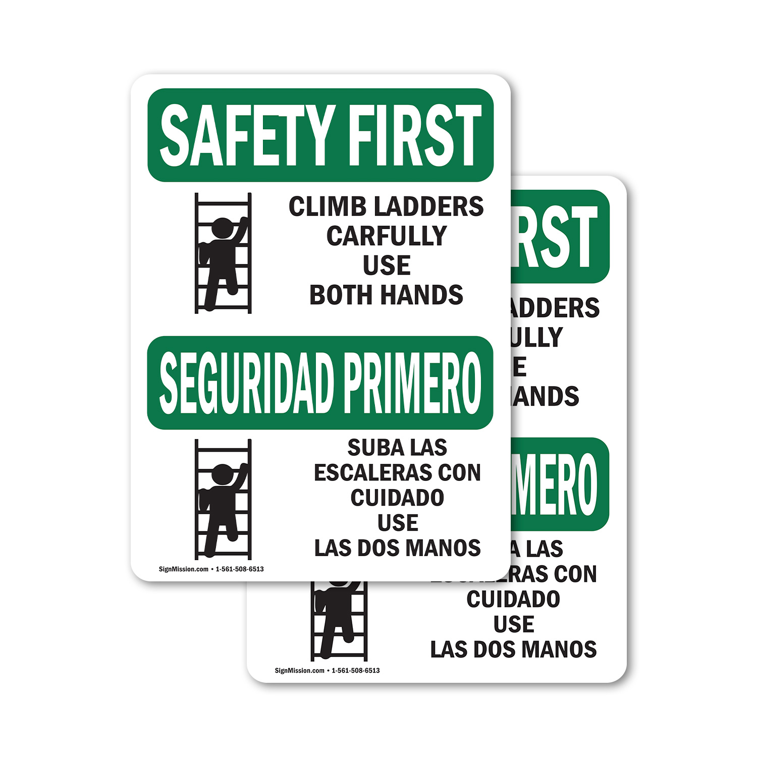 (2 Pack) Climb Ladders Carefully Bilingual OSHA Safety First Sign ...