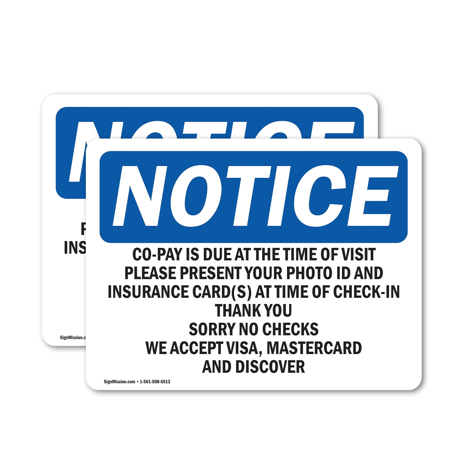 (2 Pack) Co-Pay Is Due At The Time Of Visit Please OSHA Notice Sign ...