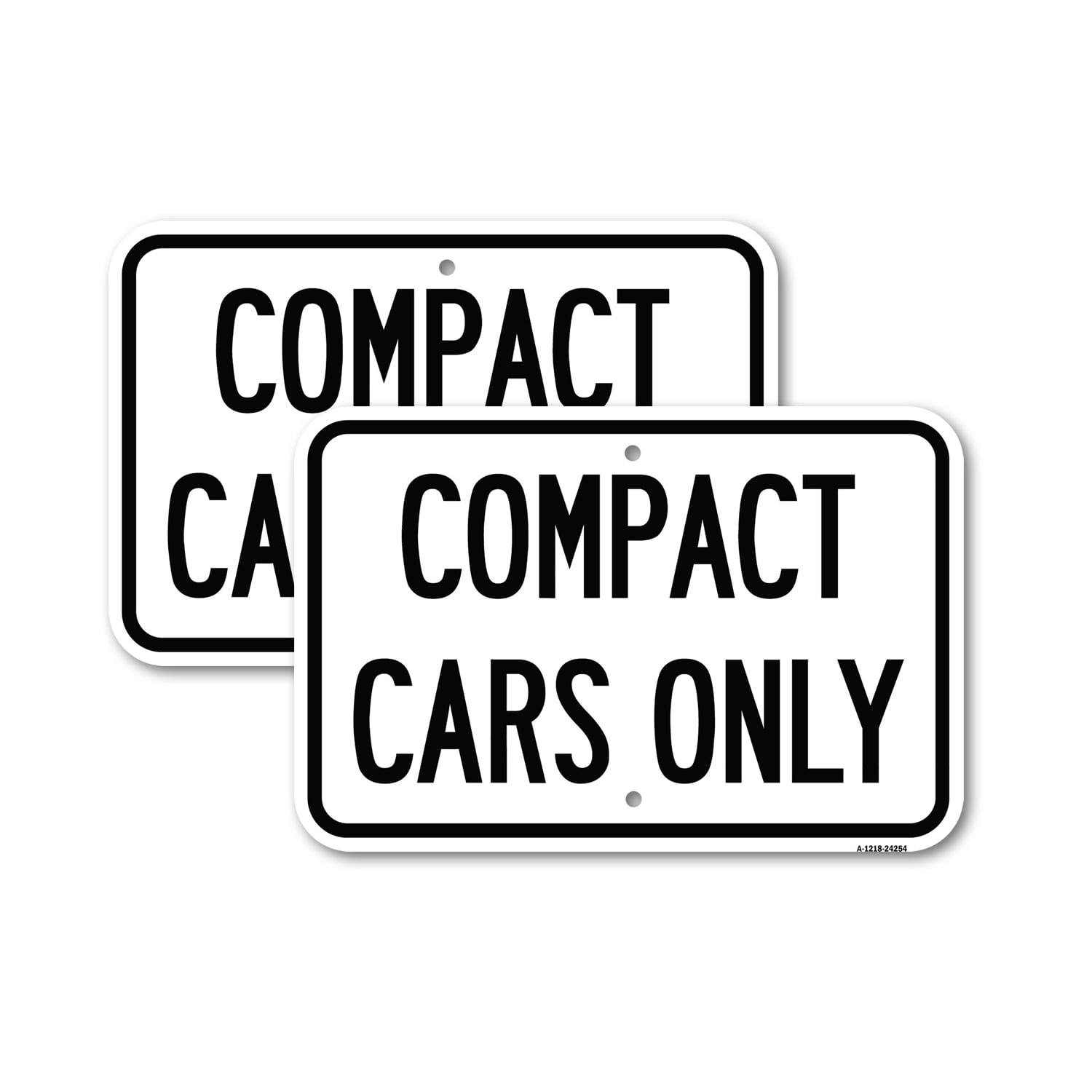 (2 Pack) Compact Car Only | 18" X 24" Heavy-Gauge Aluminum Sign | Rust ...