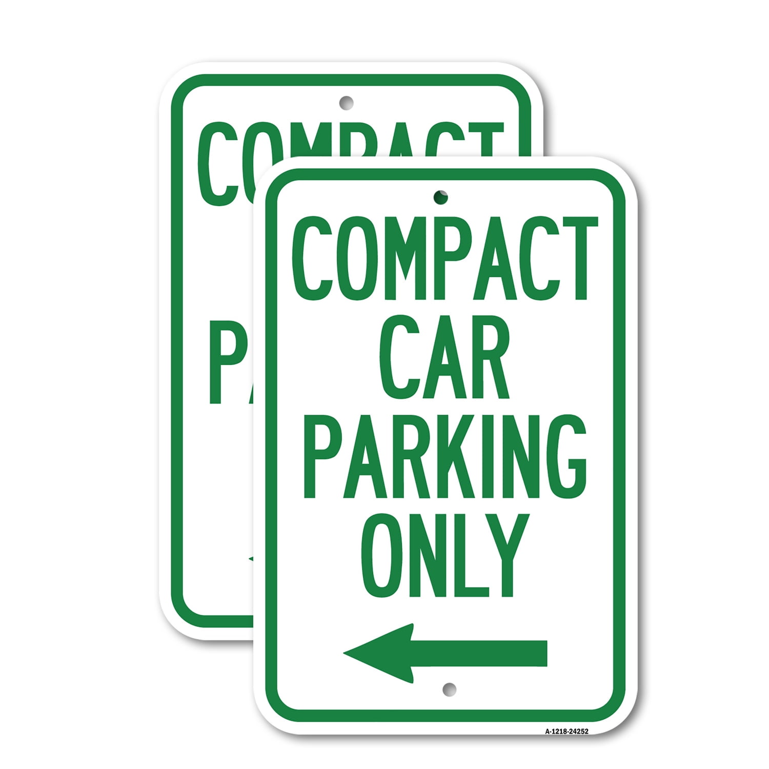 (2 Pack) Compact Car Parking Only (With Left Arrow) | 12" X 18" Heavy ...