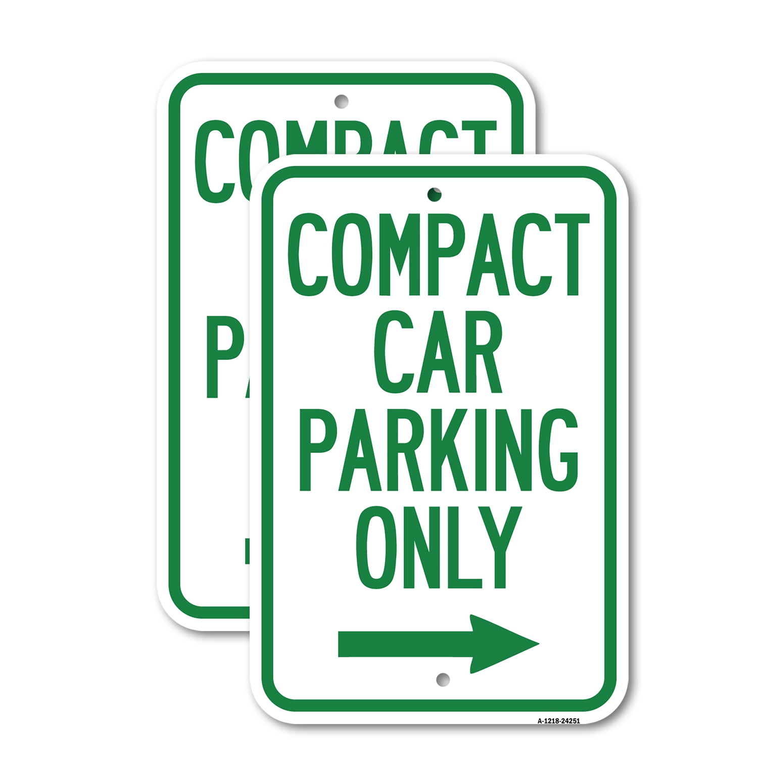 (2 Pack) Compact Car Parking Only (With Right Arrow) | 18" X 24" Heavy ...