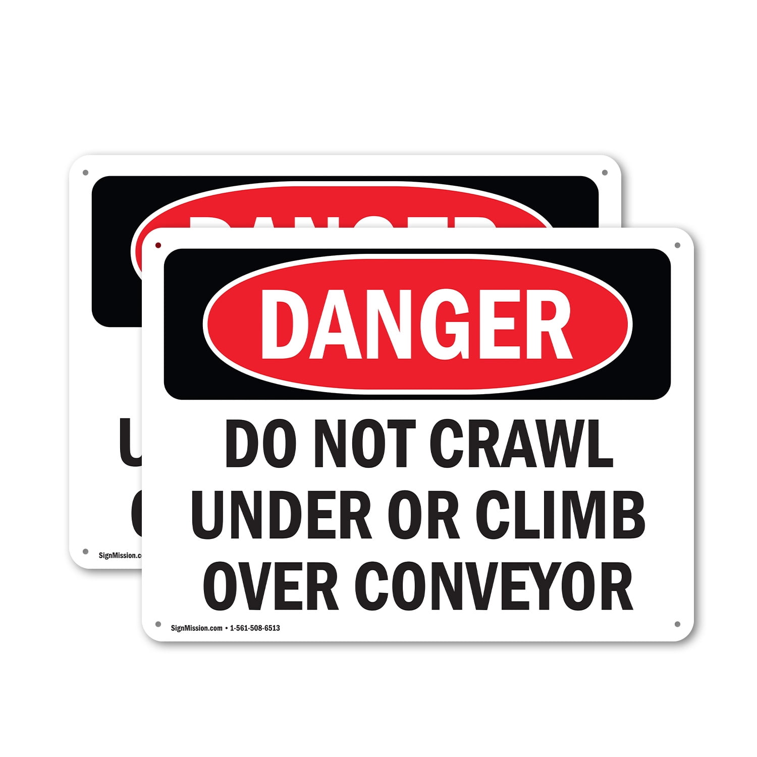 (2 Pack) Do Not Crawl Under Or Climb Over Conveyor OSHA Danger Sign 24 ...