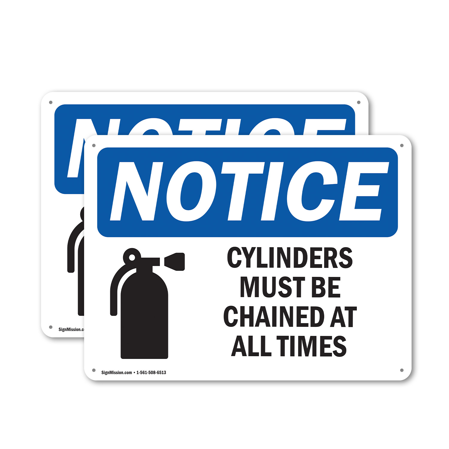 (2 Pack) Cylinders Must Be Chained At All Times OSHA Notice Sign 14 ...