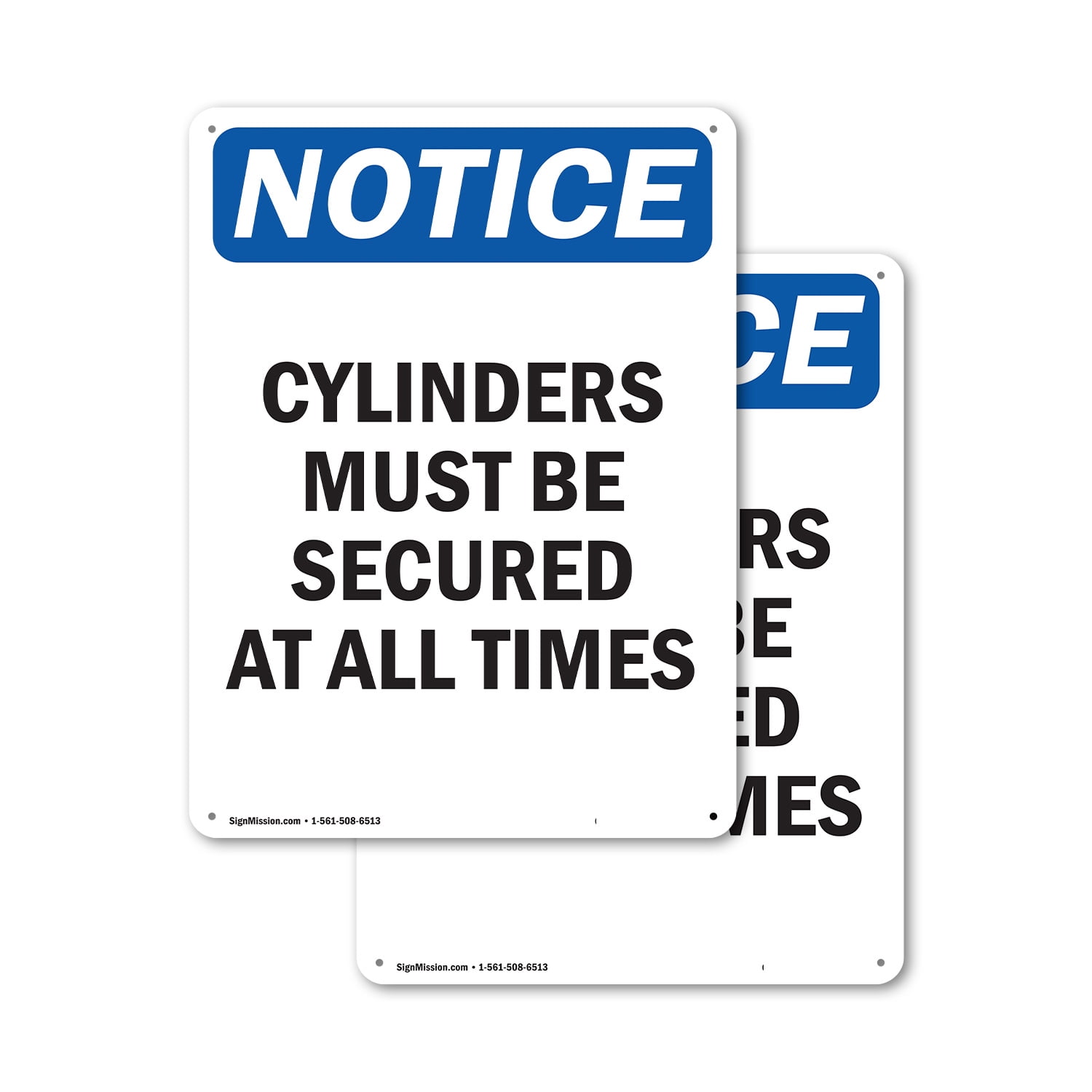 (2 Pack) Cylinders Must Be Secured At All Times OSHA Notice Sign 18 ...