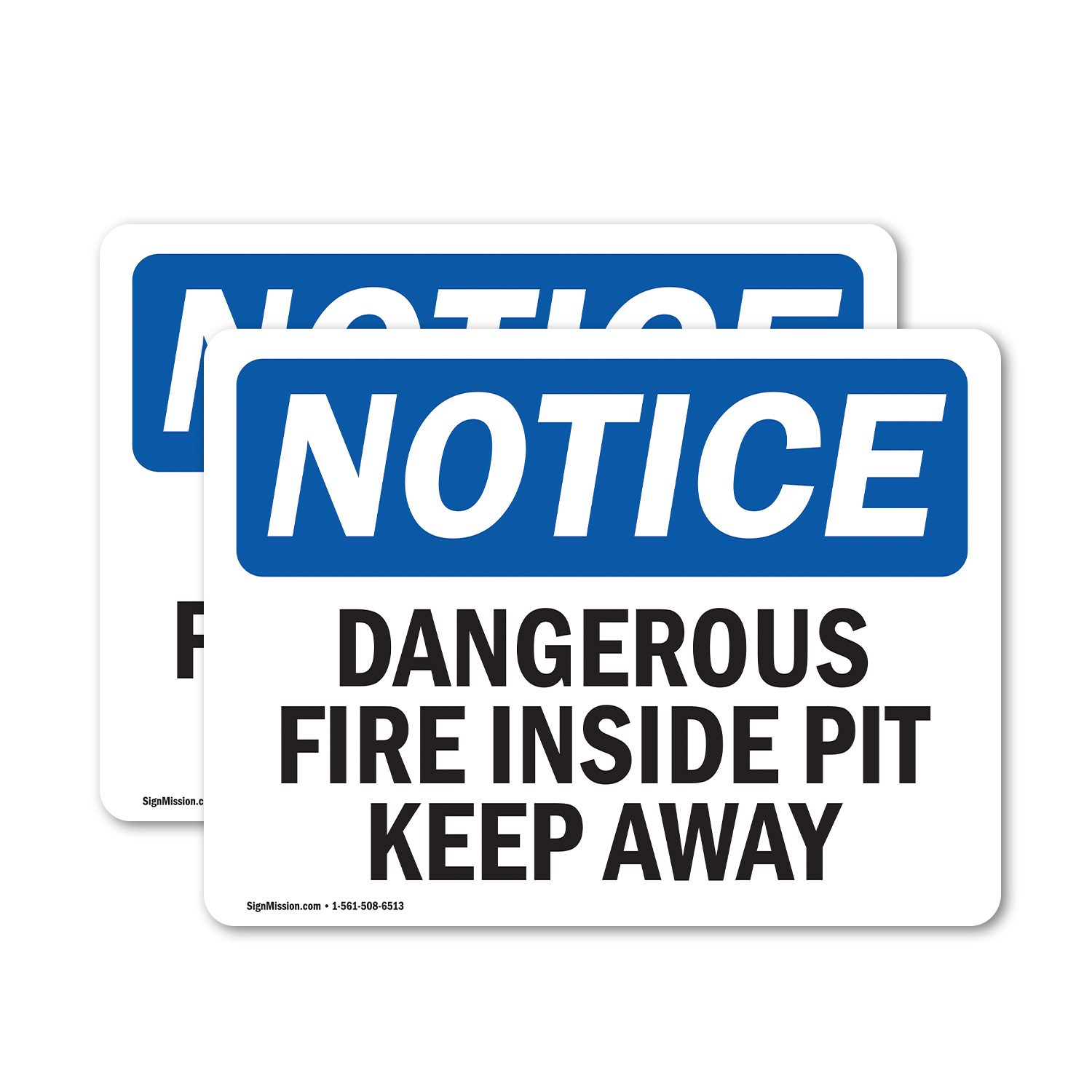 (2 Pack) Dangerous Fire Inside Pit Keep Away OSHA Notice Sign - Walmart.com