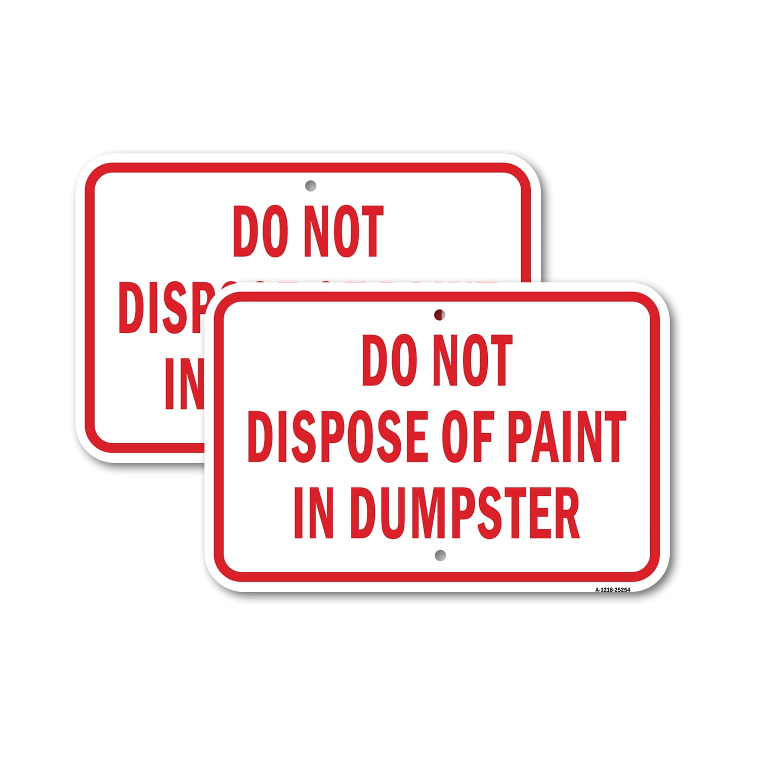 (2 Pack) Do Not Dispose Of Paint In Dumpster | 18" X 24" Heavy-Gauge ...