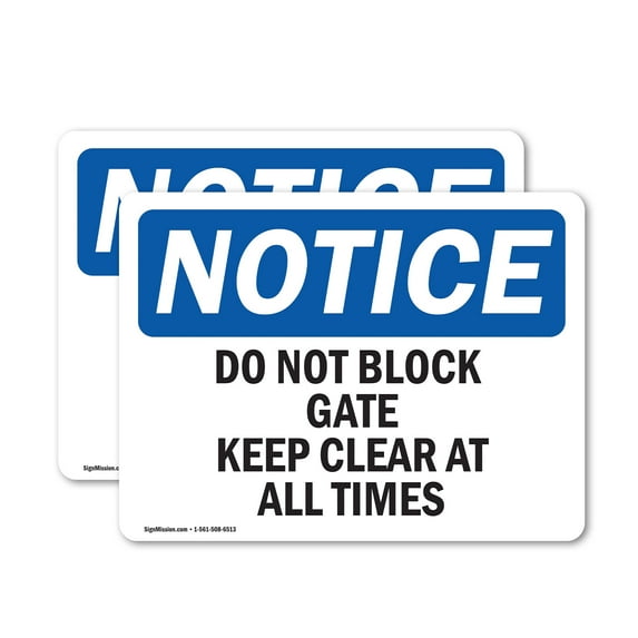 (2 Pack) Do Not Block Gate Keep Clear At All Times OSHA Notice Sign ...