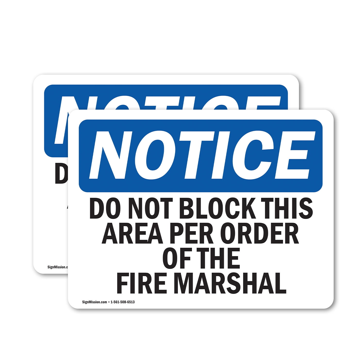 (2 Pack) Do Not Block This Area Per Order Of The OSHA Notice Sign ...