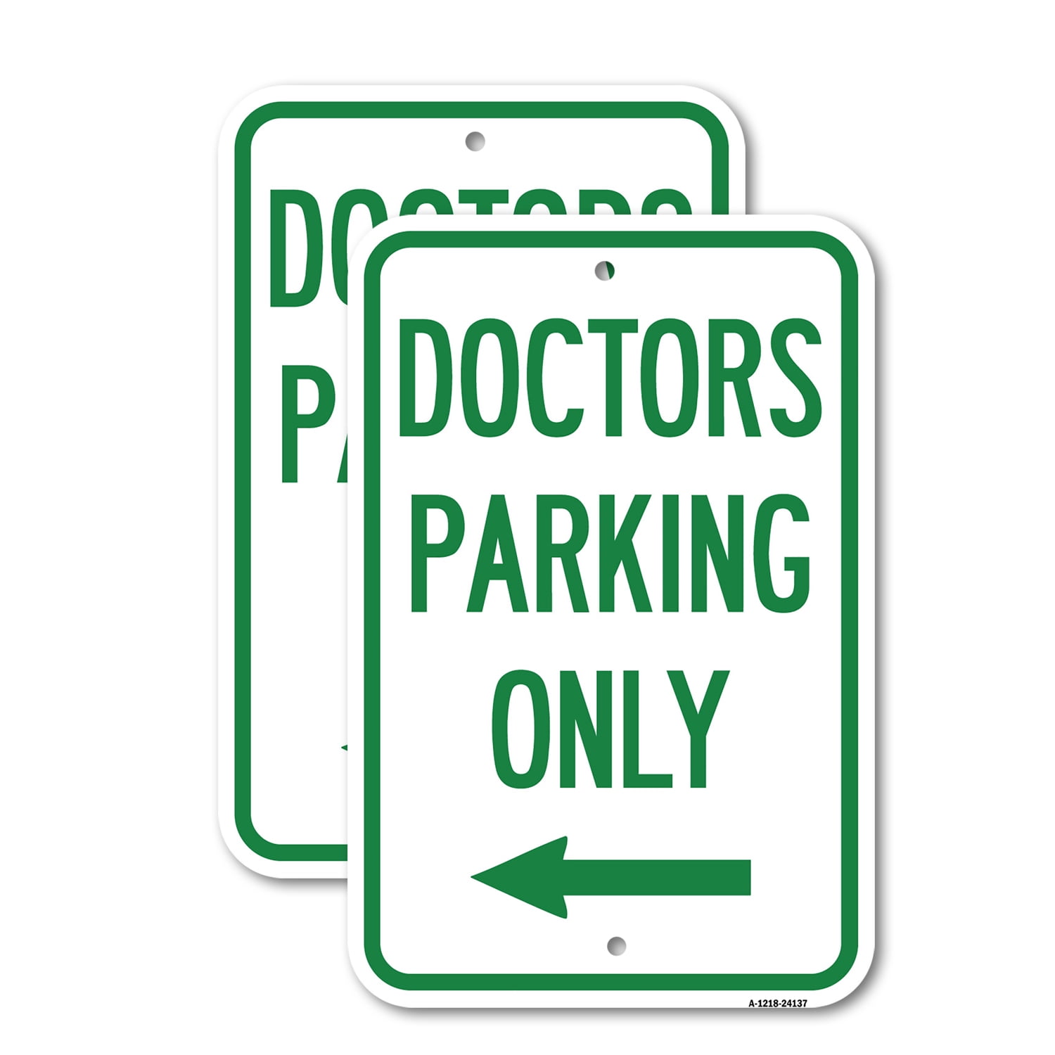 (2 Pack) Doctors Parking Only | 18" X 24" Heavy-Gauge Aluminum Sign ...