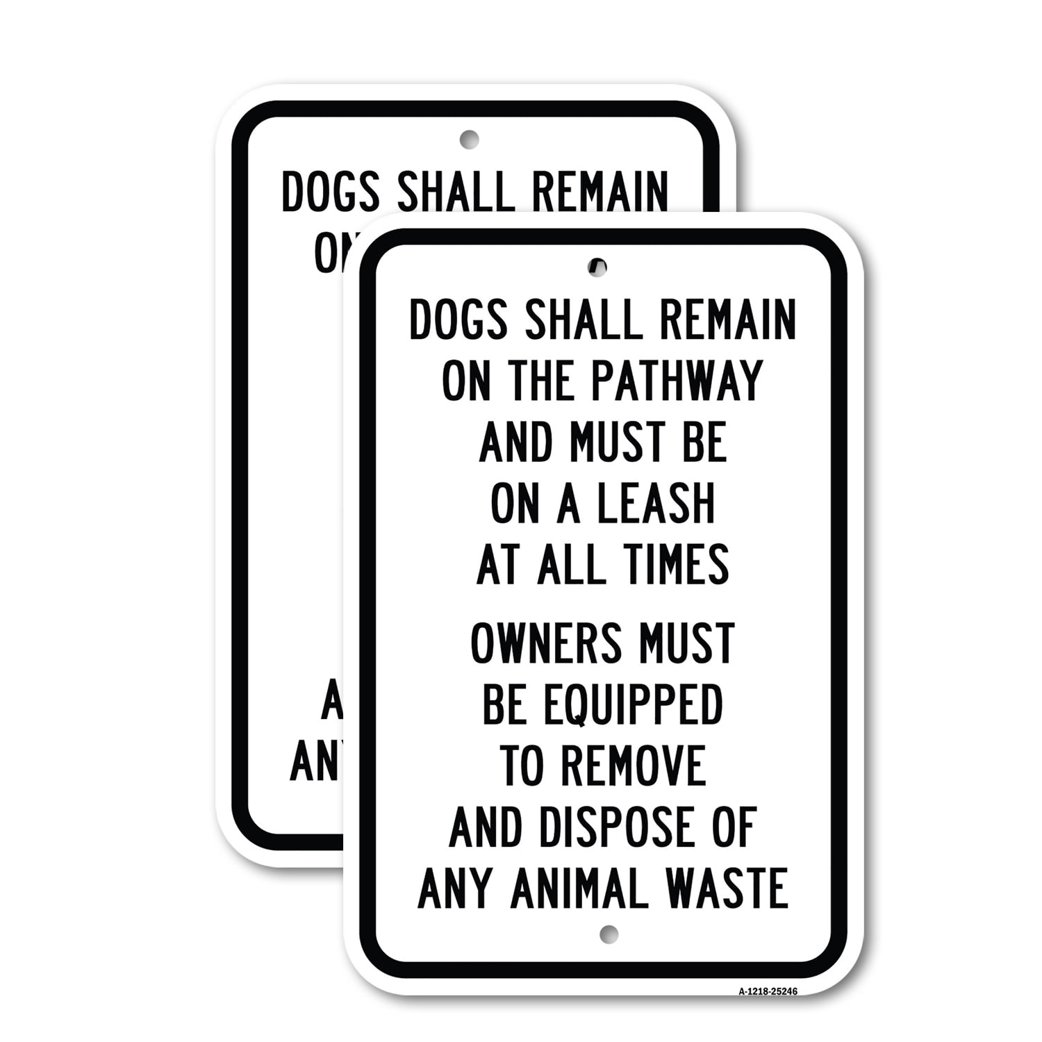 (2 Pack) Dogs Shall Remain On The Pathways And Must Be On A | 18" X 24 ...