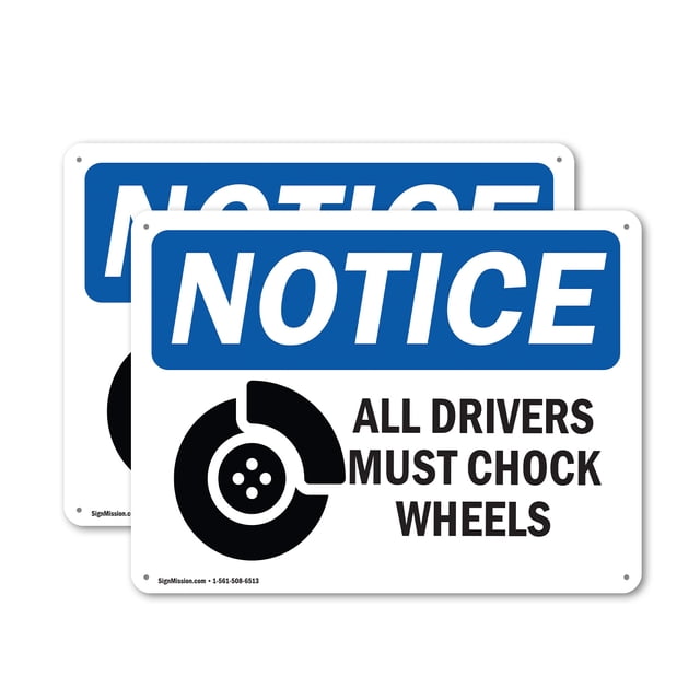 (2 Pack) All Drivers Must Chock Wheels OSHA Notice Sign 18 Inch X 12 ...