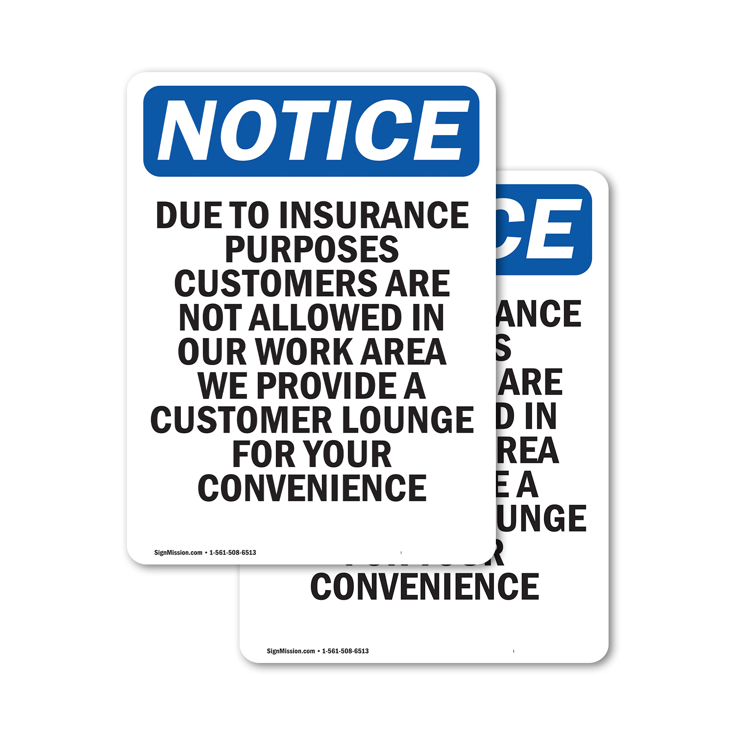 (2 Pack) Due To Insurance Purposes Customers OSHA Notice Sign - Walmart.com