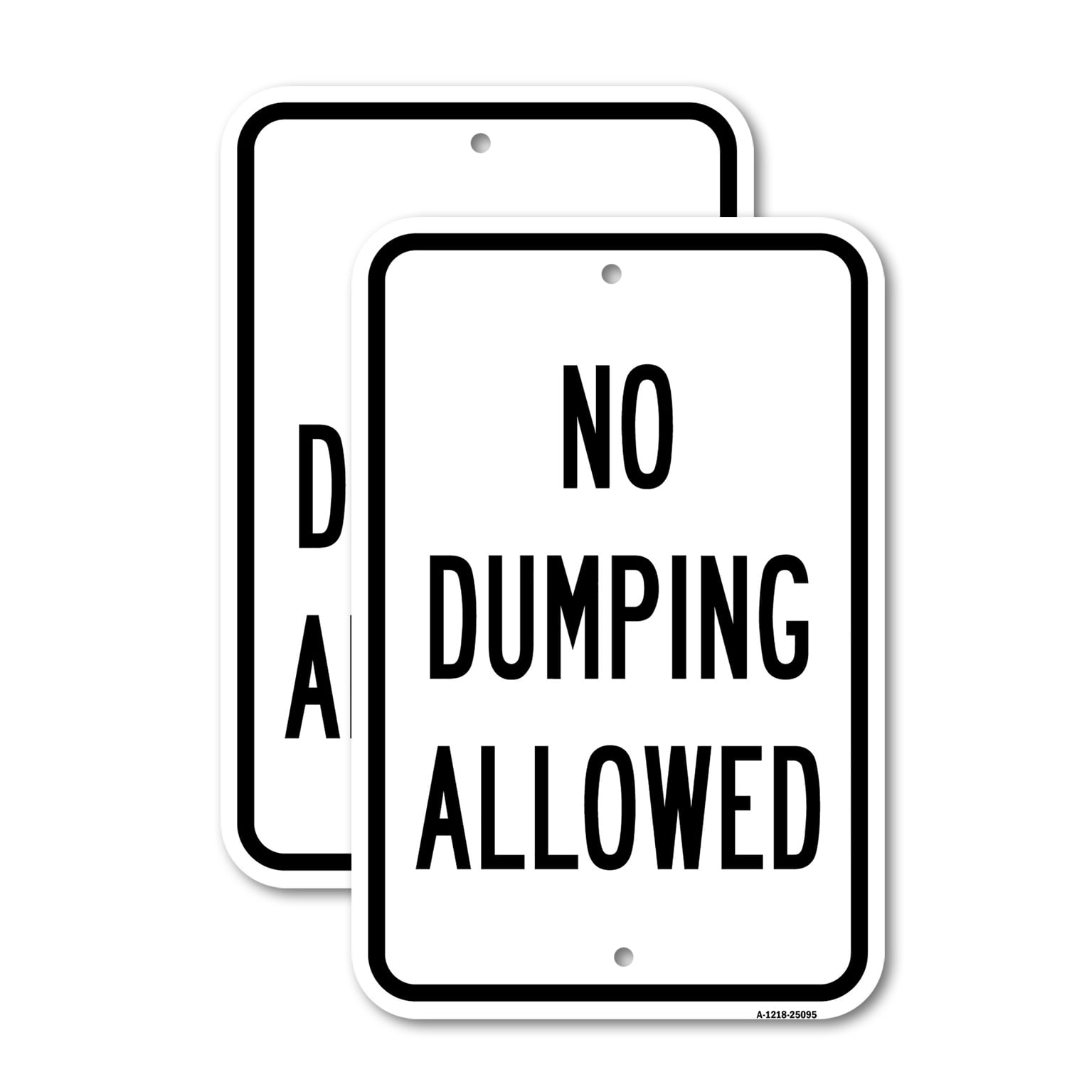(2 Pack) No Dumping Allowed | 12" X 18" Heavy-Gauge Aluminum Sign | Rust Free Aluminum, Weather ...