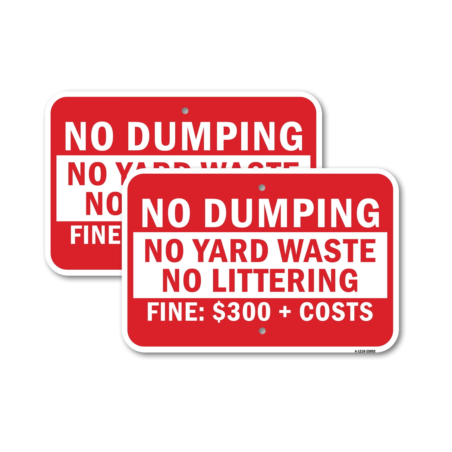 (2 Pack) No Dumping No Yard Waste No Littering Fine $300 + | 18" X 24 ...