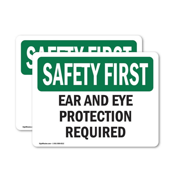(2 Pack) Ear And Eye Protection Required OSHA Safety First Sign ...