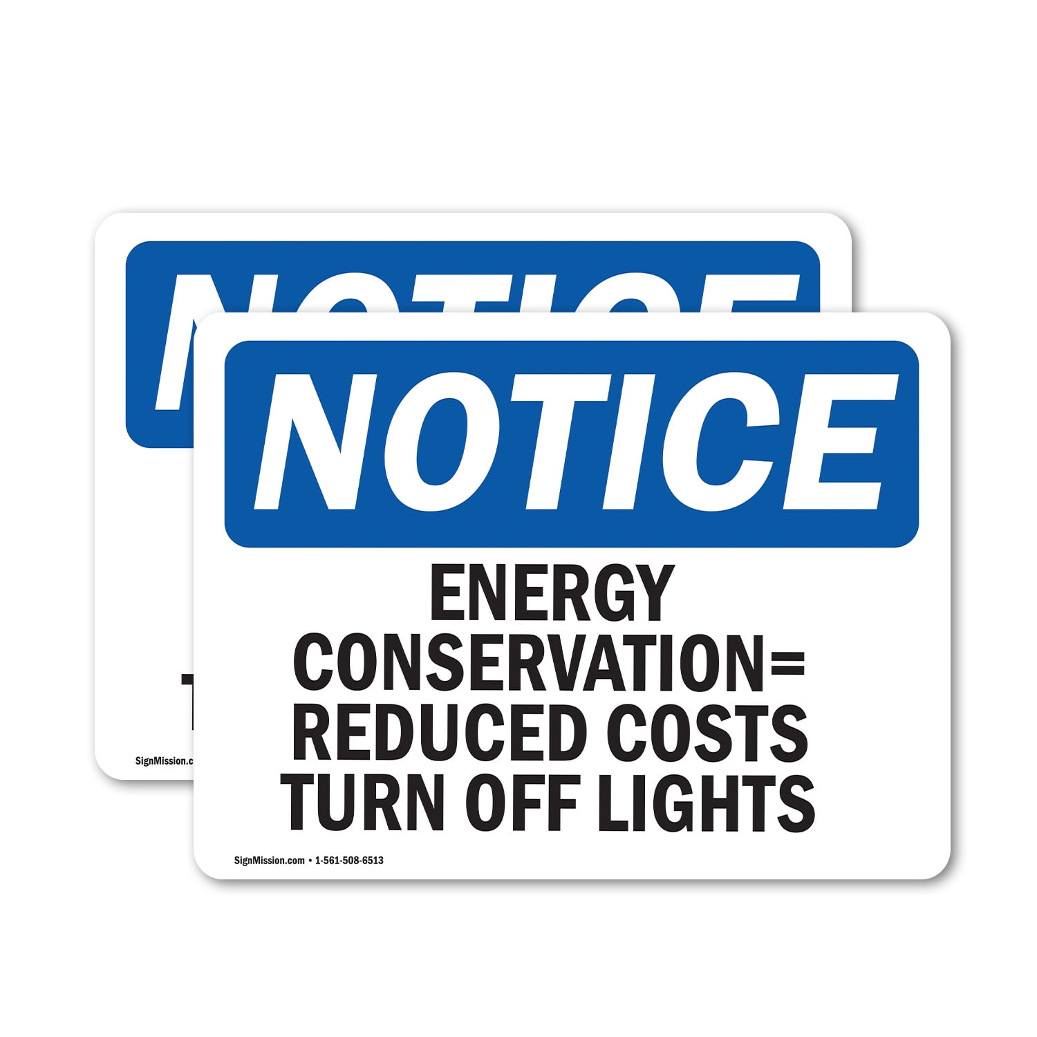 (2 Pack) Energy Conservation = Reduced Costs Turn OSHA Notice Sign ...