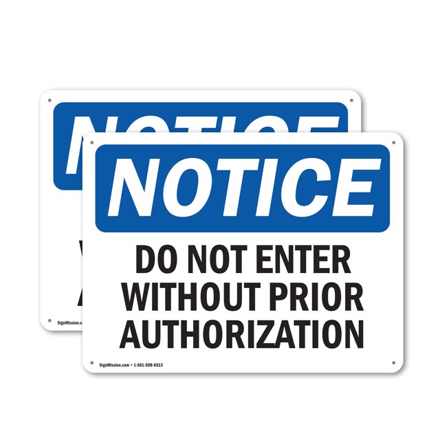 (2 Pack) Do Not Enter Without Prior Authorization OSHA Notice Sign 14 ...