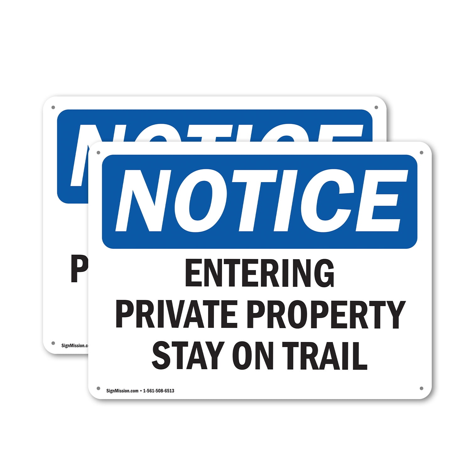 (2 Pack) Entering Private Property Stay On Trail OSHA Notice Sign 24 ...