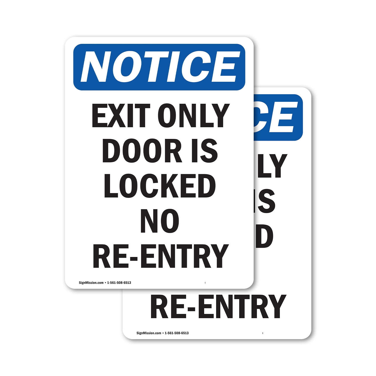 (2 Pack) Exit Only Door Is Locked No Re-Entry OSHA Notice Sign ...
