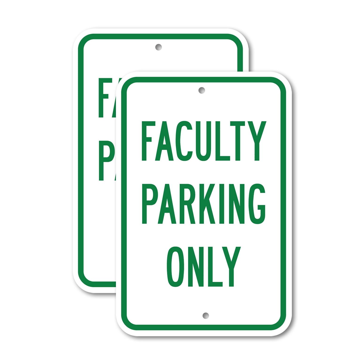 (2 Pack) Faculty Parking Only | 18" X 24" Heavy-Gauge Aluminum Sign | Rust Free Aluminum ...