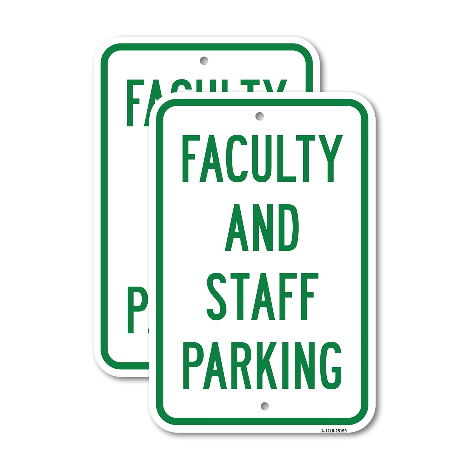 (2 Pack) Faculty And Staff Parking | 12" X 18" Heavy-Gauge Aluminum ...