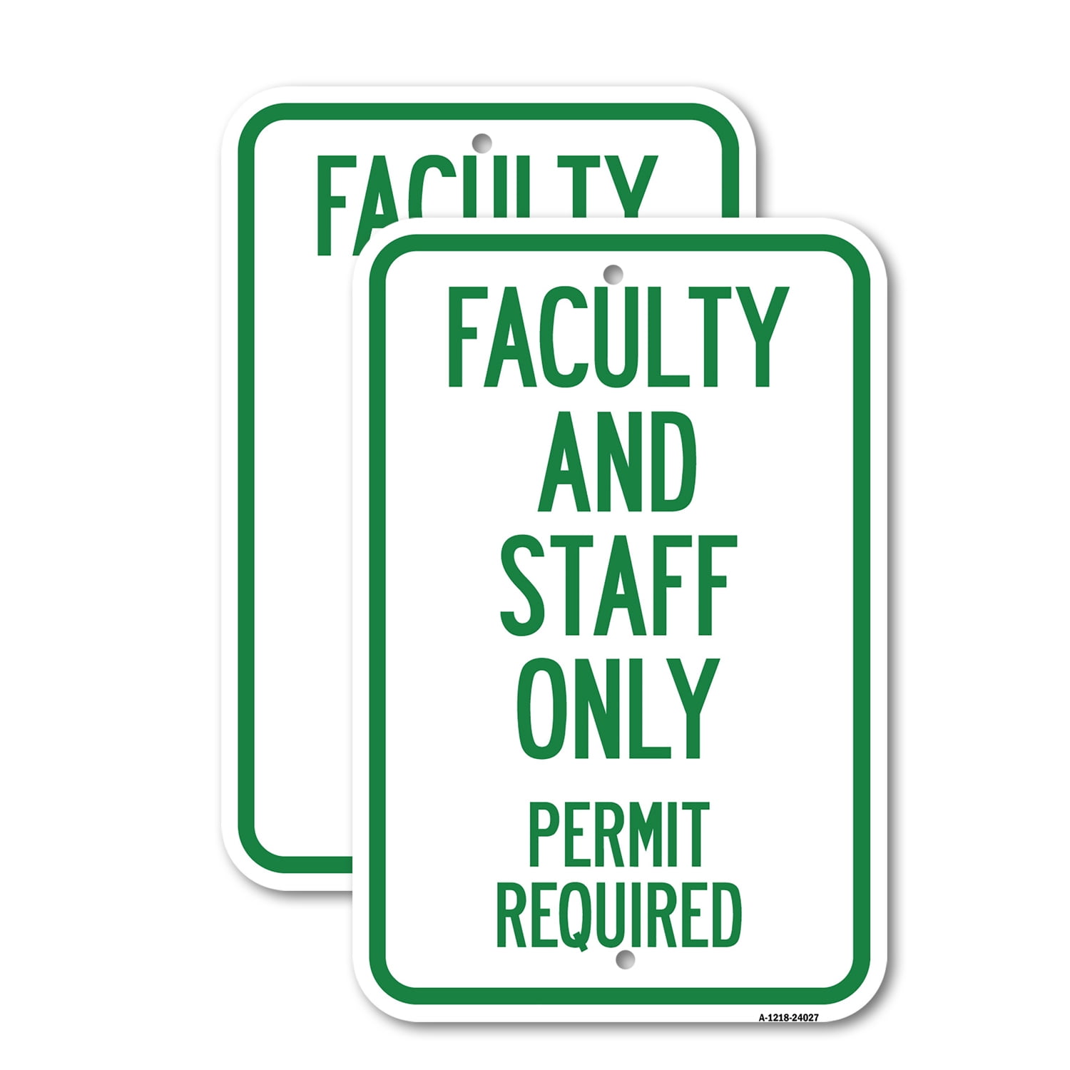(2 Pack) Faculty and Staff Parking Only Permit Required | 18" X 24 ...