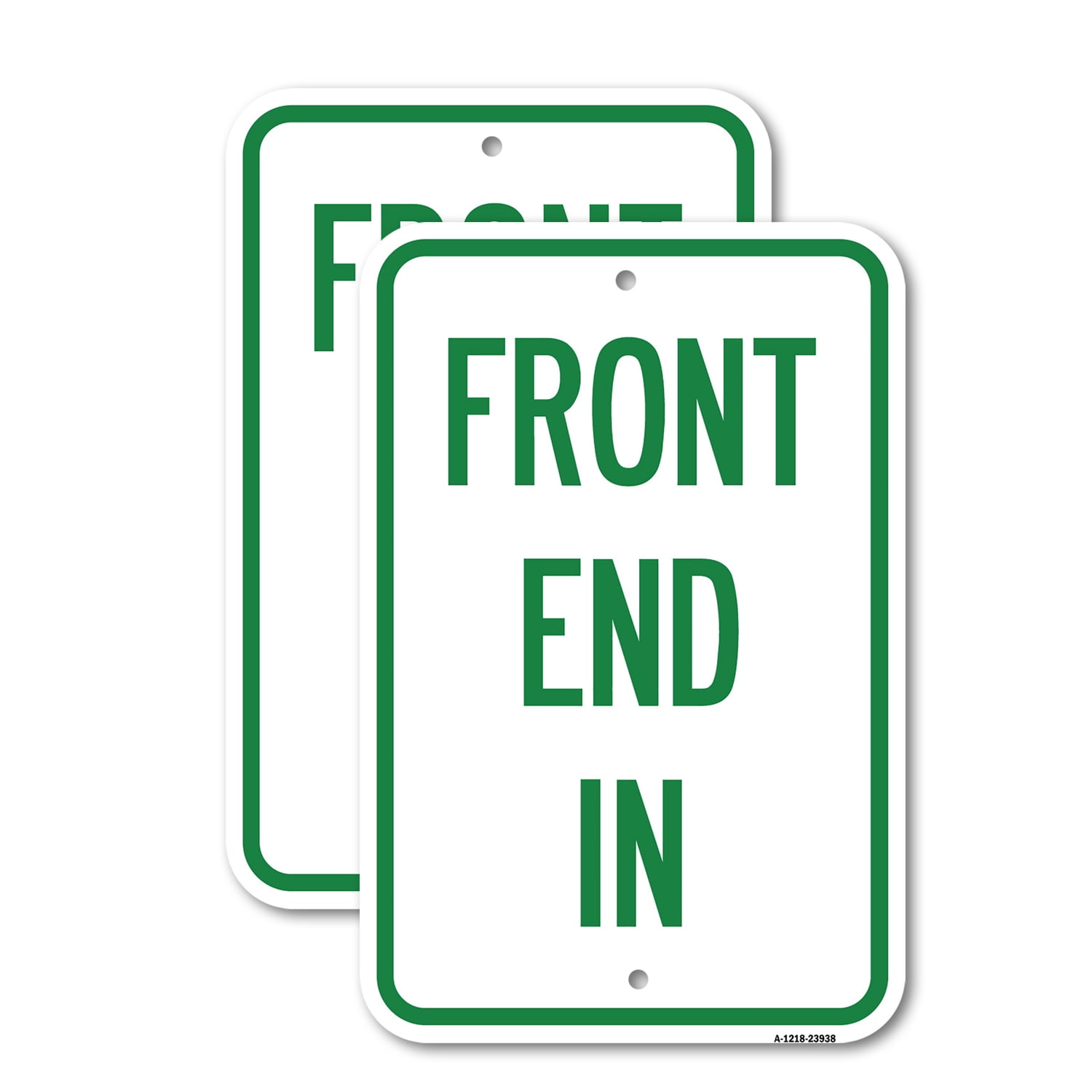 (2 Pack) Front End In | 12" X 18" Heavy-Gauge Aluminum Sign | Rust Free ...