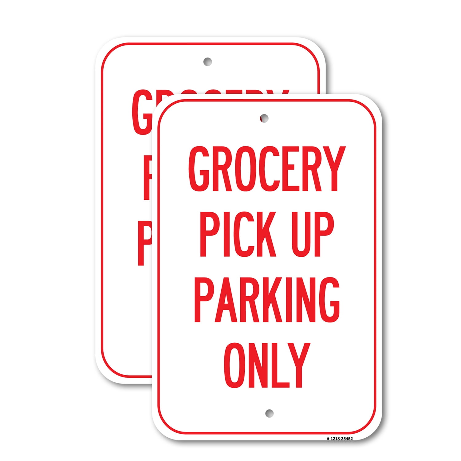 (2 Pack) Grocery Pick Up Parking Only | 18" X 24" Heavy-Gauge Aluminum ...