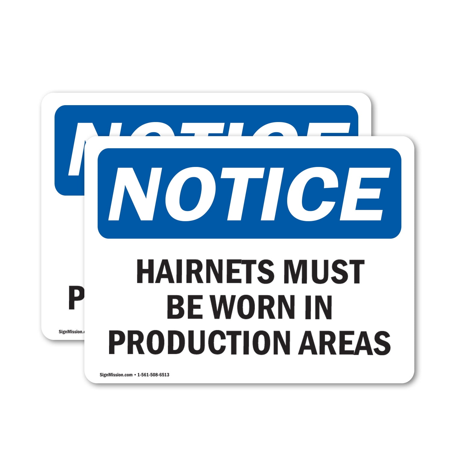 (2 Pack) Hairnets Must Be Worn In Production Areas OSHA Notice Sign 18 ...