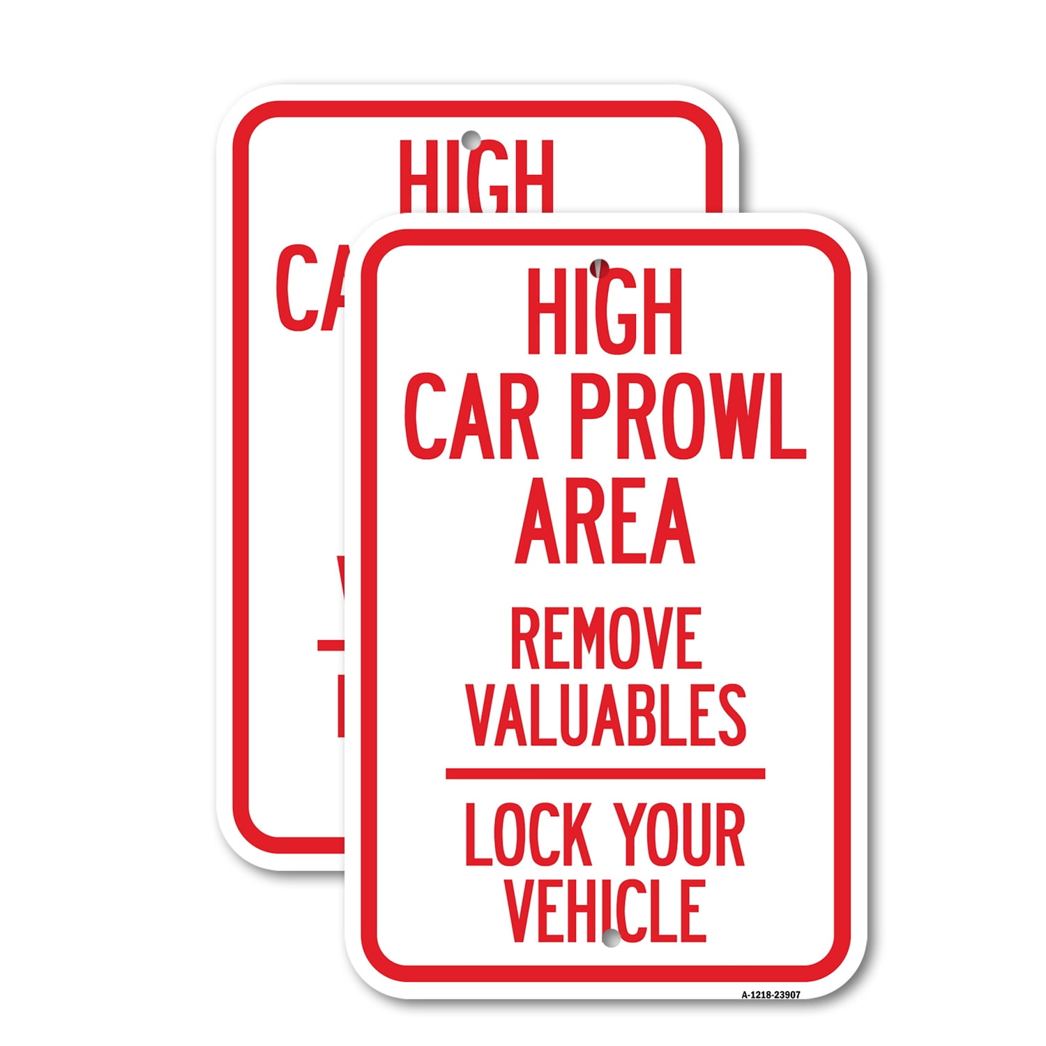 (2 Pack) High Car Prowl Area Remove Valuables Lock Your Vehicle | 18" X ...