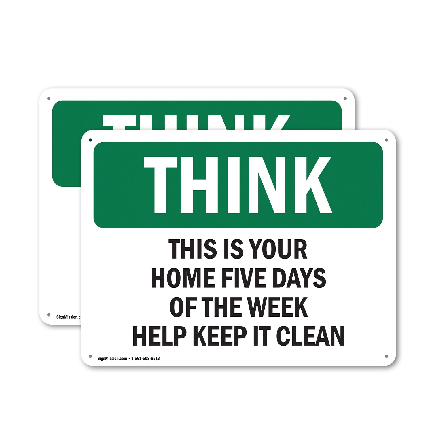 (2 Pack) Home Five Days Of The Week Help Keep It Clean OSHA Think Sign ...