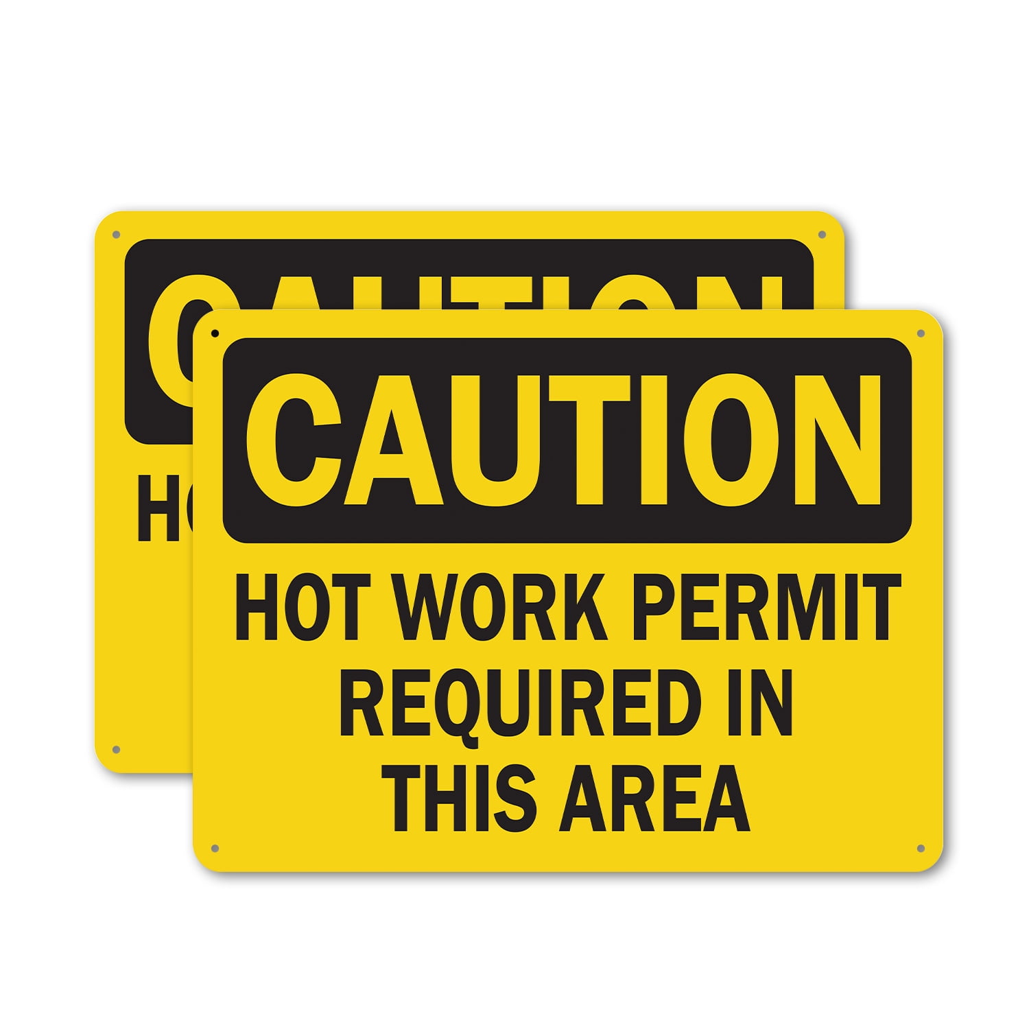 (2 Pack) Hot Work Permit Required In This Area OSHA Caution Sign 14 ...