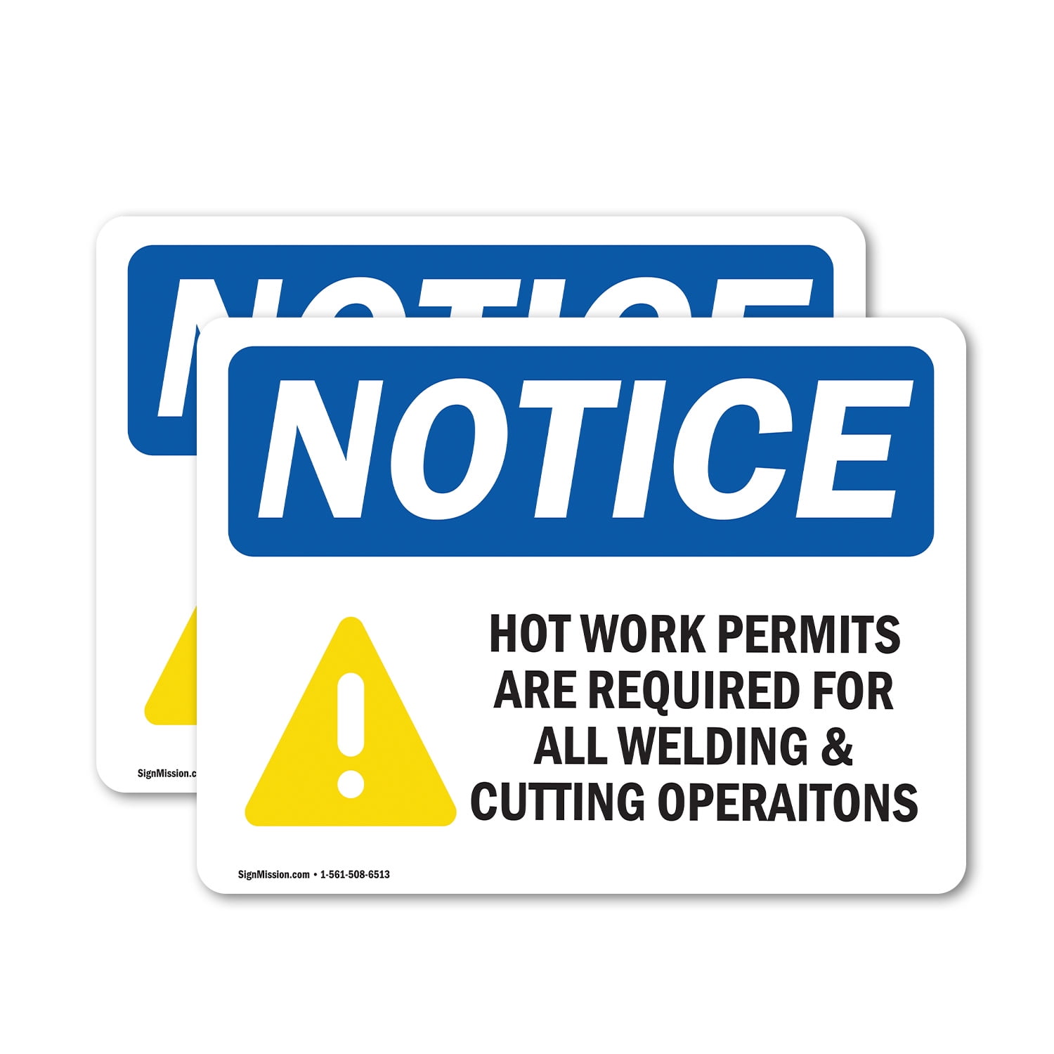 (2 Pack) Hot Work Permits Required Welding Cutting OSHA Notice Sign ...