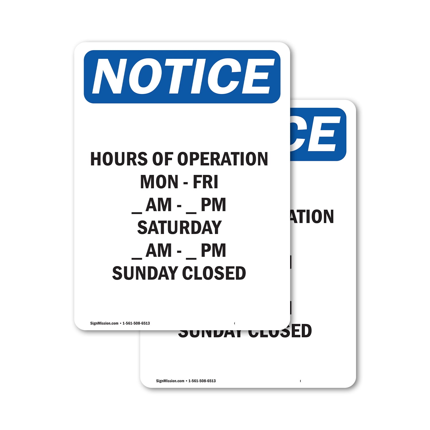 (2 Pack) Hours Of Operation Mon - Fri ____ OSHA Notice Sign 12 Inch X ...