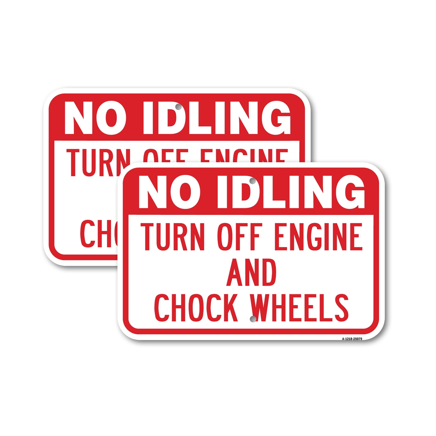 (2 Pack) No Idling Turn Off Engine And Chock Wheels | 18" X 24" Heavy ...
