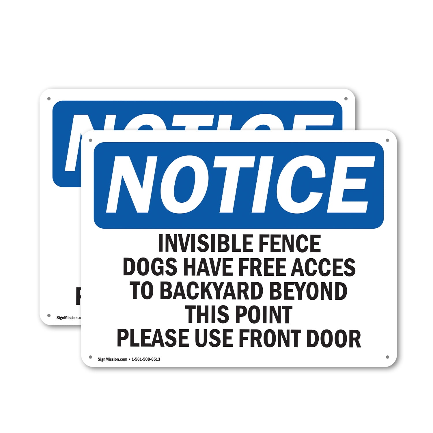 (2 Pack) Invisible Fence Dogs Have Free Access To OSHA Notice Sign 18 ...
