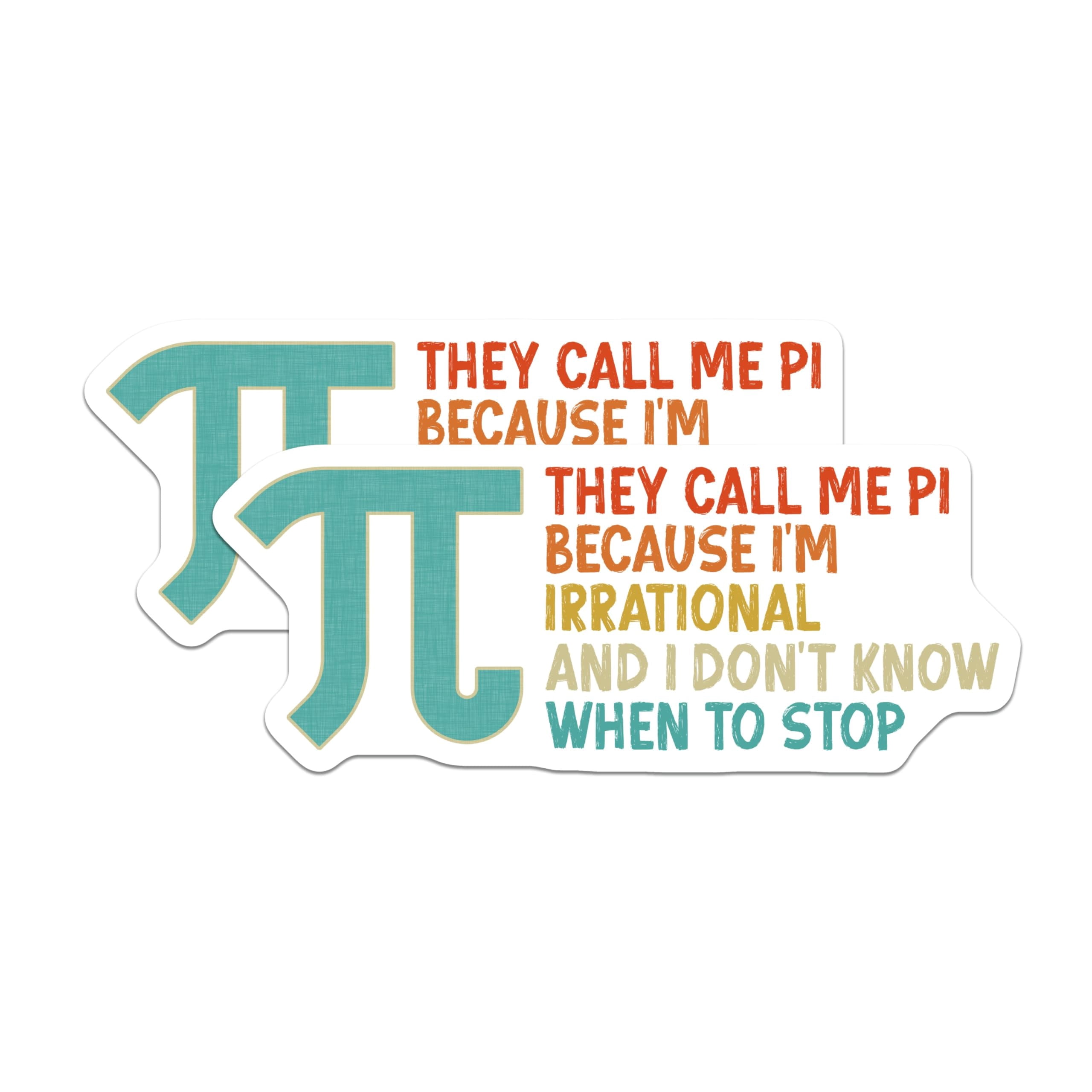(2 Pack) Irrational Pi Stickers - Funny Math Humor - Unique Sayings ...