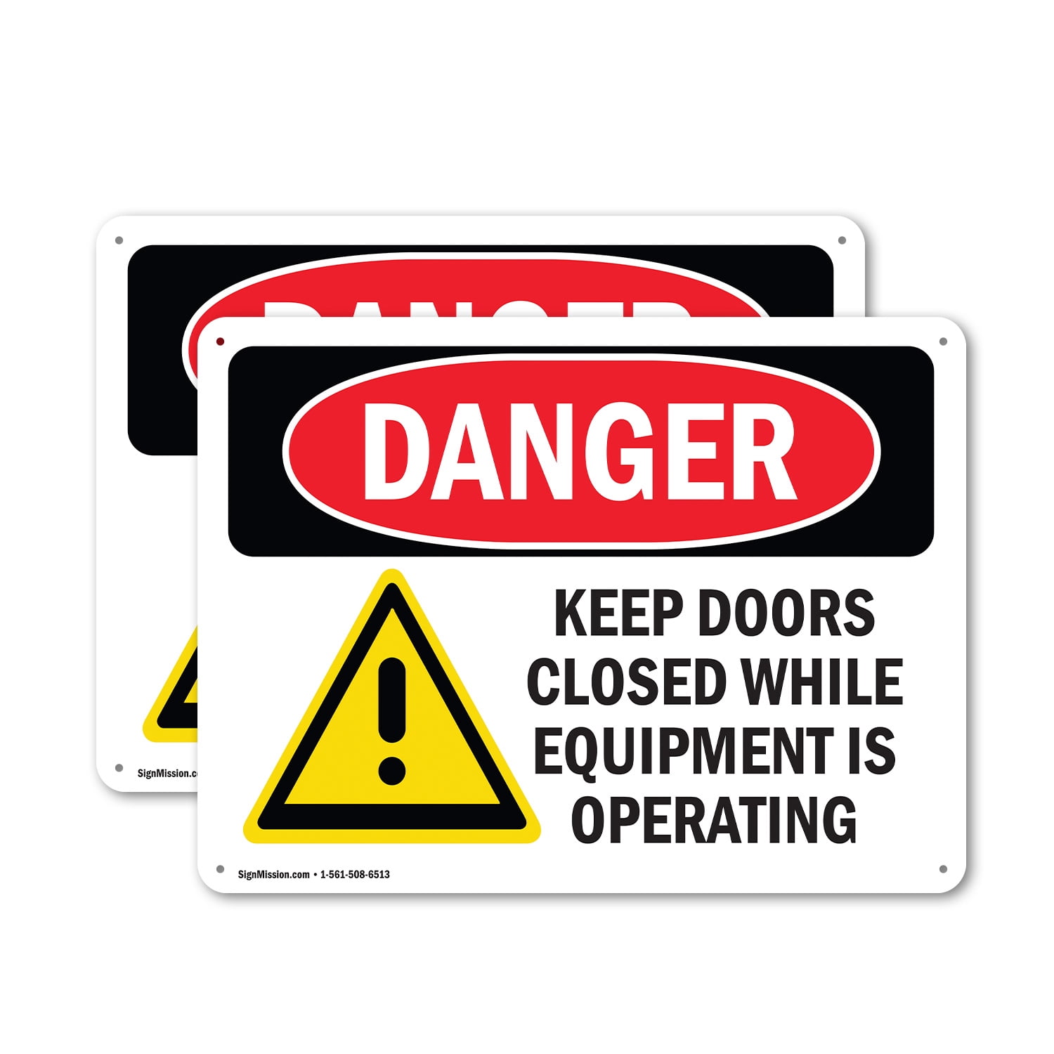 (2 Pack) Keep Doors Closed While Equipment Operating OSHA Danger Sign ...