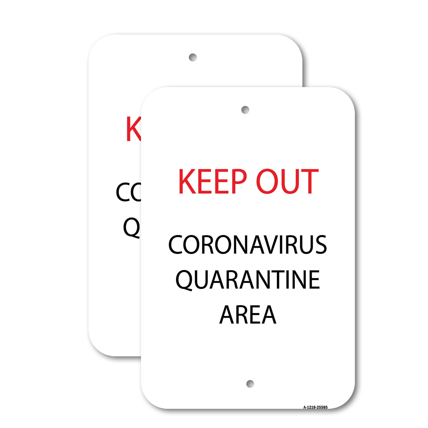 (2 Pack) Keep Out Quarantine | 12" X 18" Heavy-Gauge Aluminum Sign ...