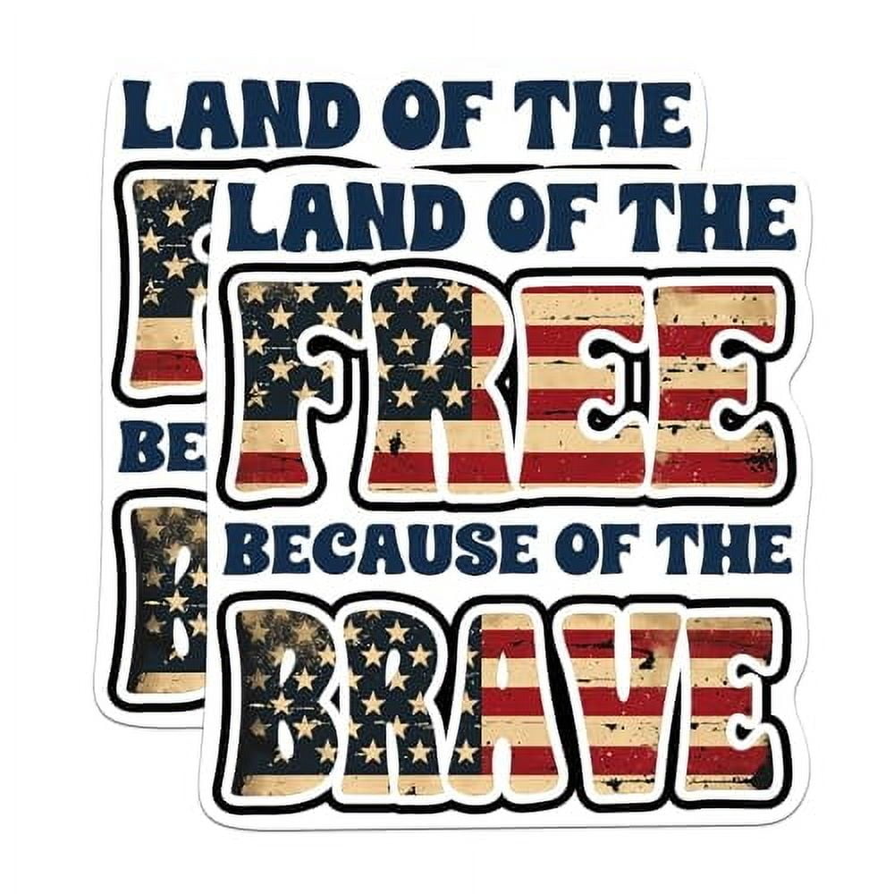 (2 Pack) Land of The Free Because of The Brave Stickers - Military ...
