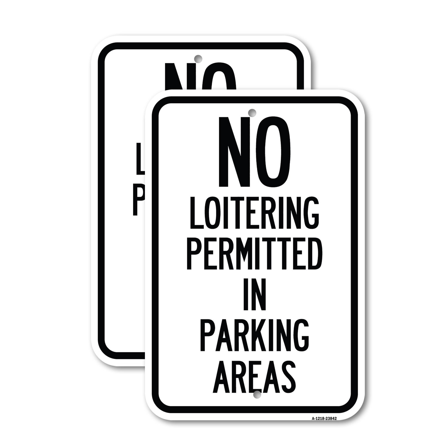 (2 Pack) No Loitering Permitted in Parking Areas | 12" X 18" Heavy ...