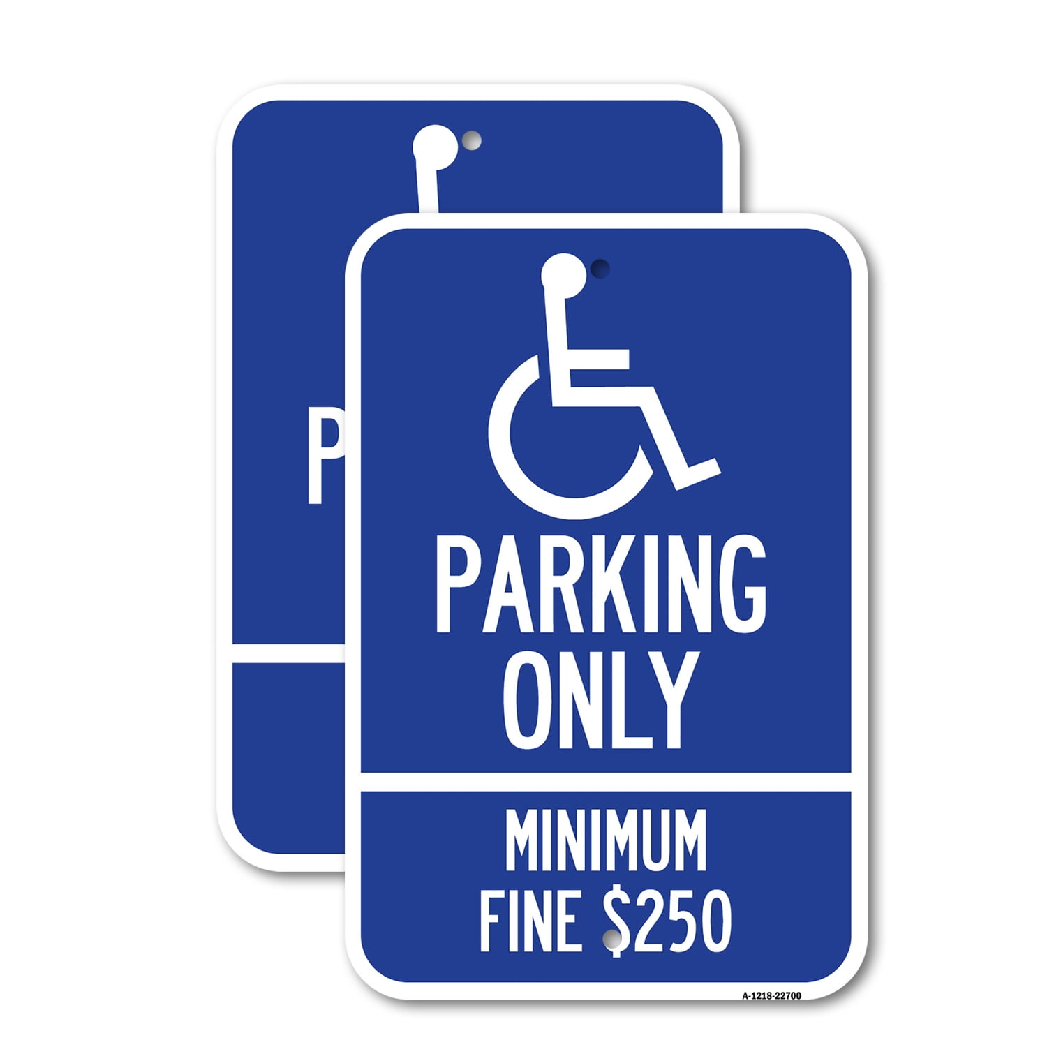 (2 Pack) With Modified Isa Icon Parking Only Minimum Fine $250 | 12" X ...