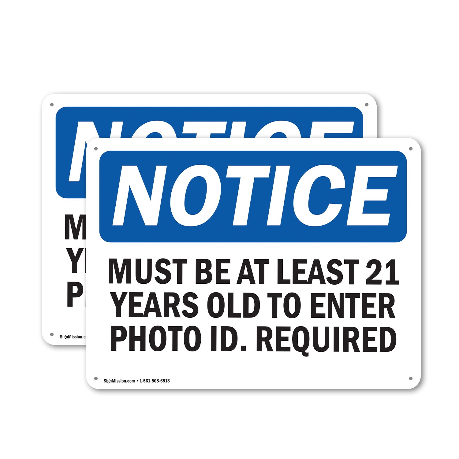 (2 Pack) Must Be At Least 21 Years Old To Enter Photo OSHA Notice Sign ...