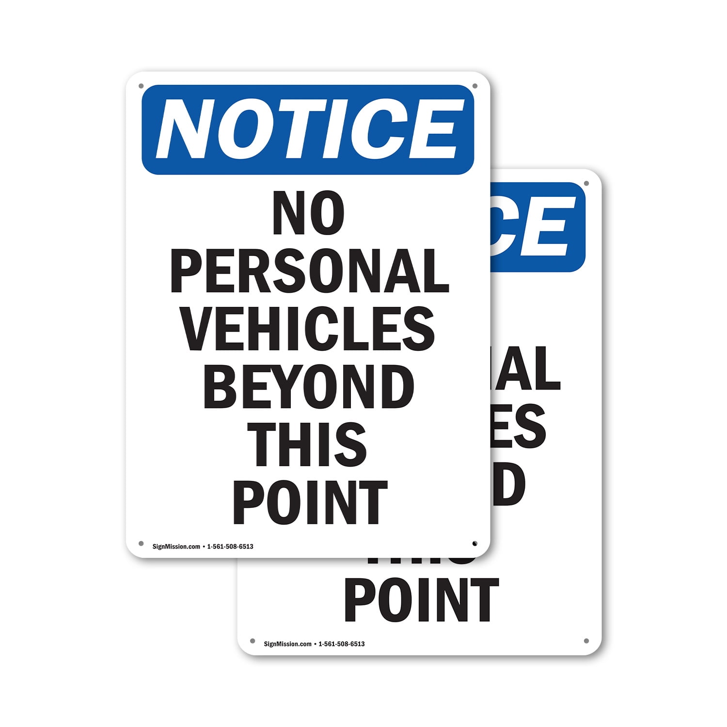 (2 Pack) No Personal Vehicles Beyond This Point OSHA Notice Sign 18 ...