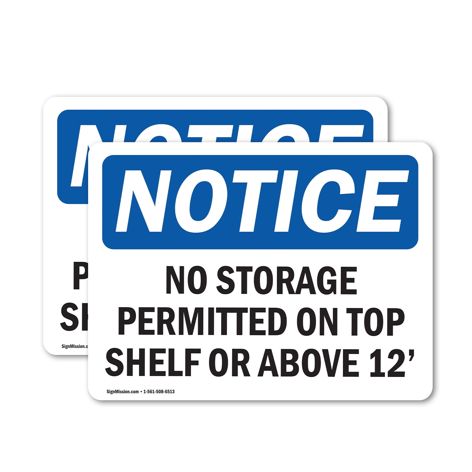 (2 Pack) No Storage Permitted On Top Shelf Or Above 12' OSHA Notice ...