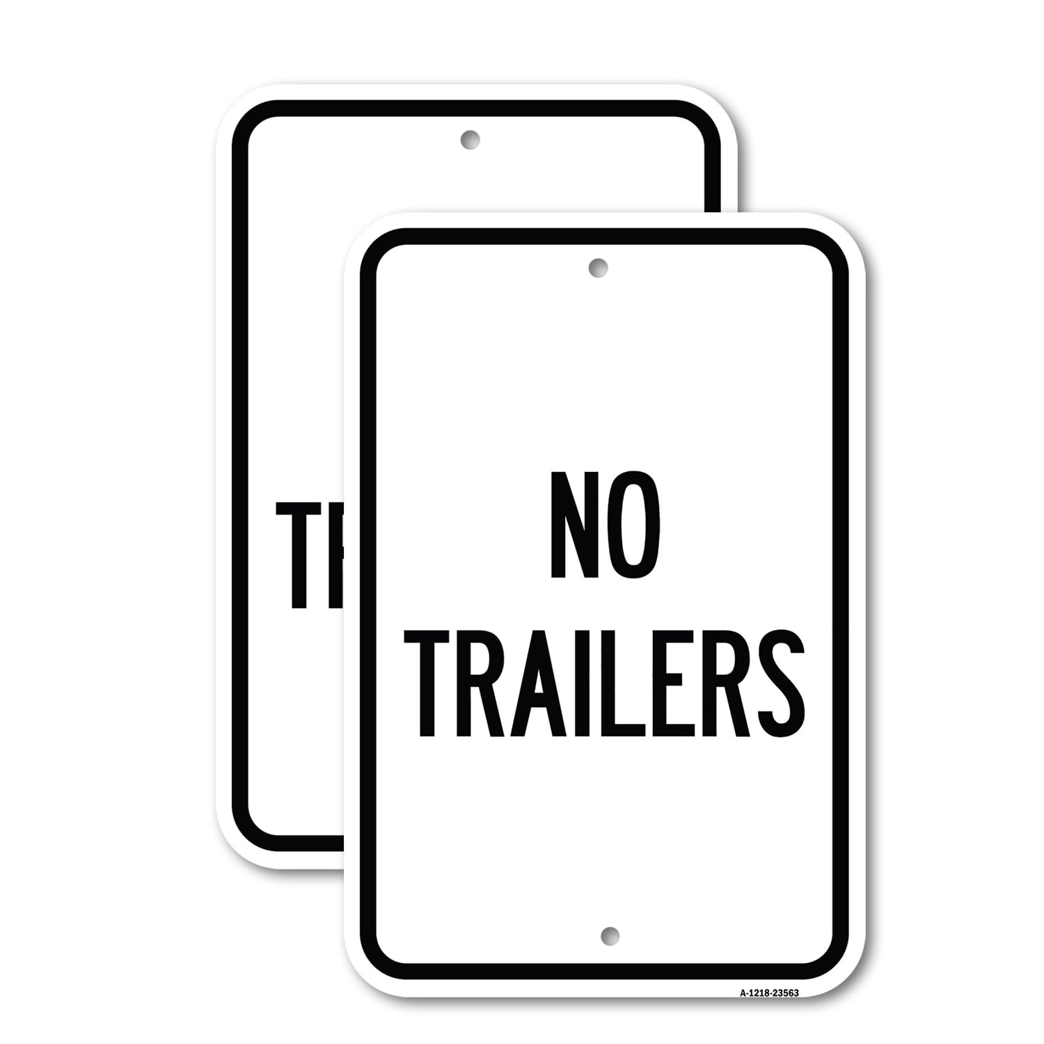 (2 Pack) No Trailers | 12" X 18" Heavy-Gauge Aluminum Sign | Rust Free ...