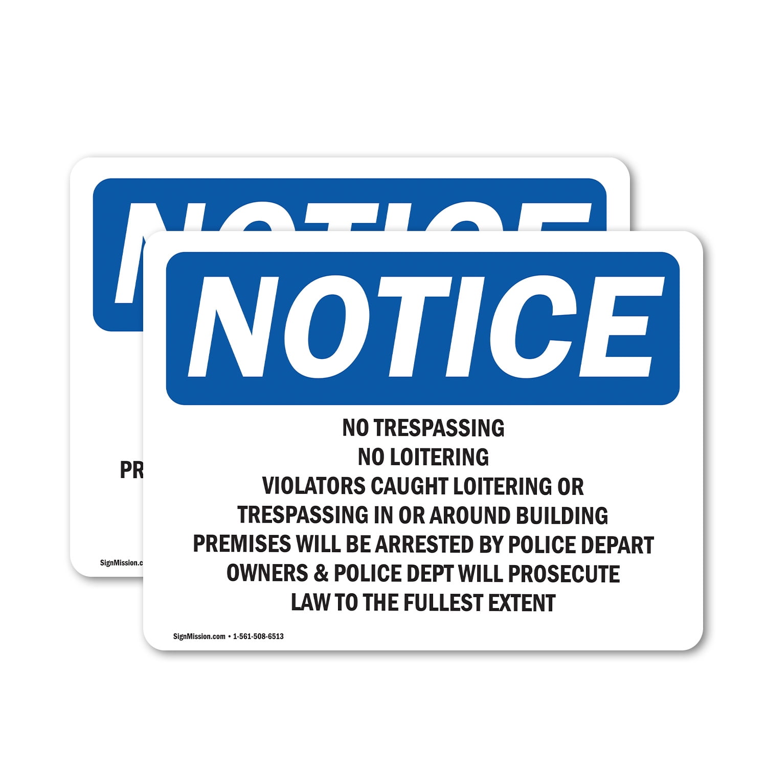 (2 Pack) No Trespassing No Loitering Violators Caught OSHA Notice Sign ...