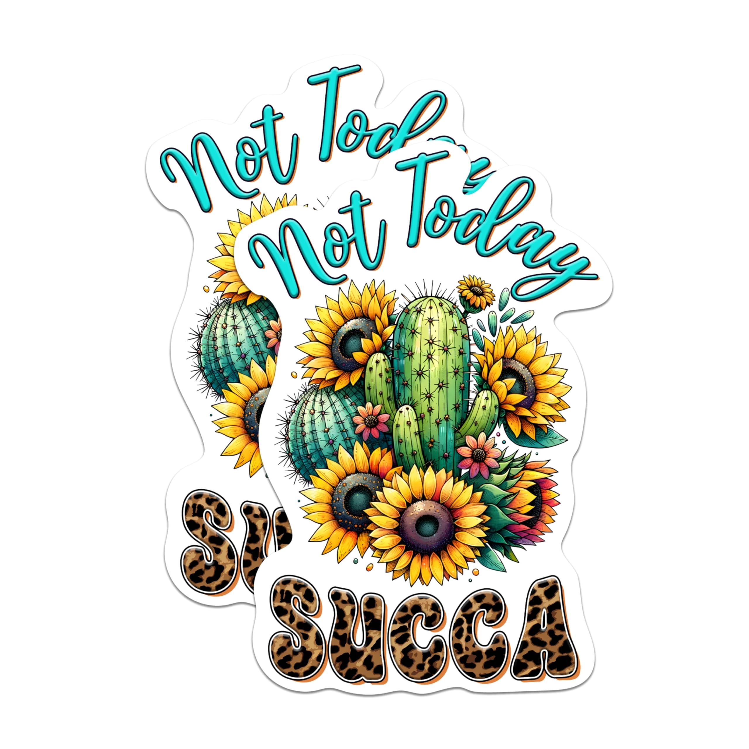 (2 Pack) Not Today Succa Stickers - Succulent Mama - Plant Lover ...